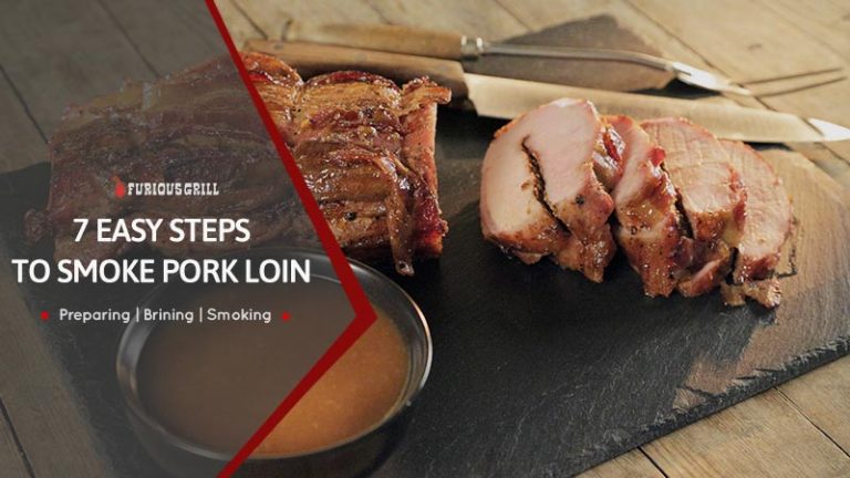 How to Smoke a Pork Loin with 7 Easy Steps (Including 12 Smoking Tips)